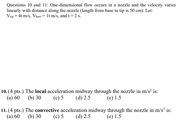 Solved Questions 10 ﻿and 11: One-dimensional flow occurs in | Chegg.com