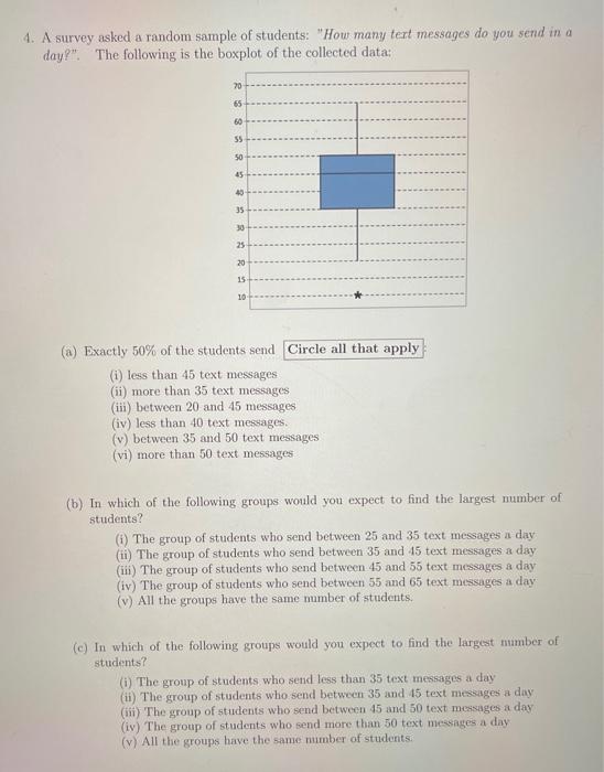 Solved 4. A survey asked a random sample of students: "How | Chegg.com
