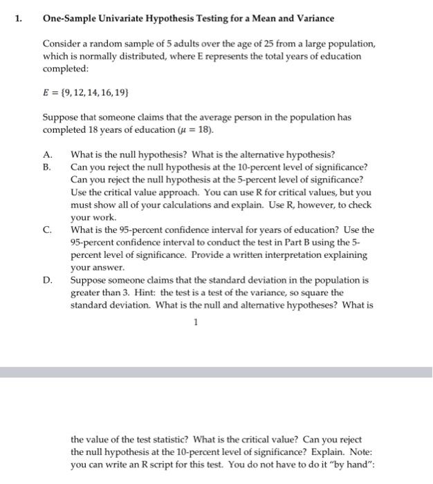 Solved 1. One-Sample Univariate Hypothesis Testing for a | Chegg.com