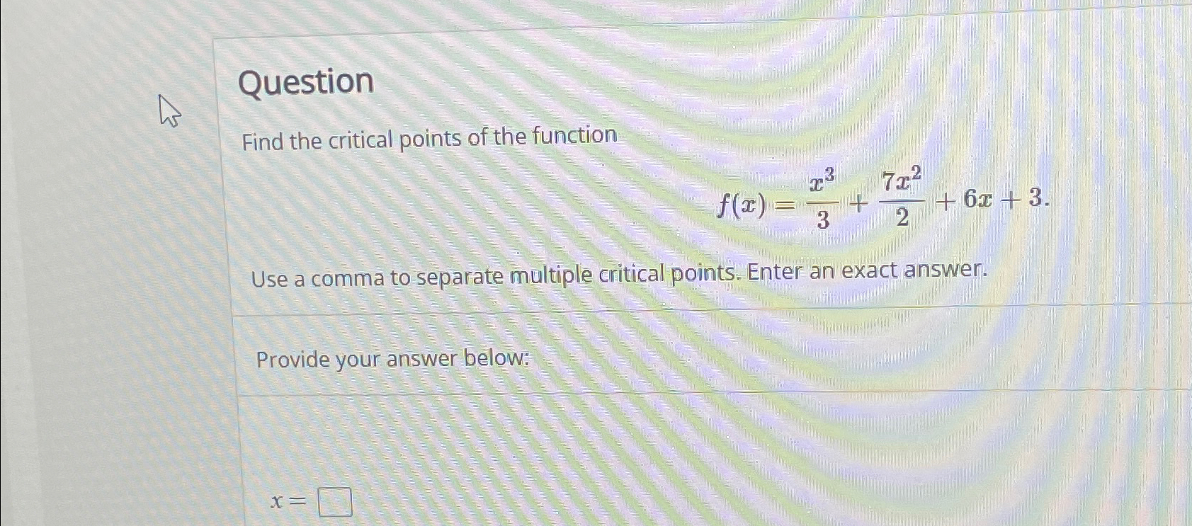 Solved QuestionFind the critical points of the | Chegg.com