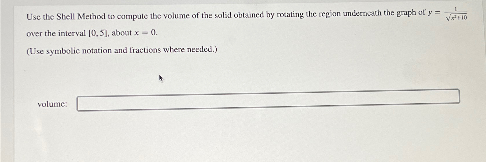 Solved Use the Shell Method to compute the volume of the | Chegg.com