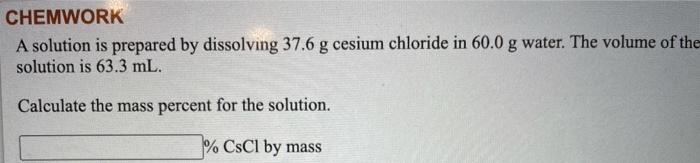 Solved CHEMWORK A solution is prepared by dissolving 37.6 g | Chegg.com Solved CHEMWORK A solution is prepared by dissolving 37.6 g | Chegg.com