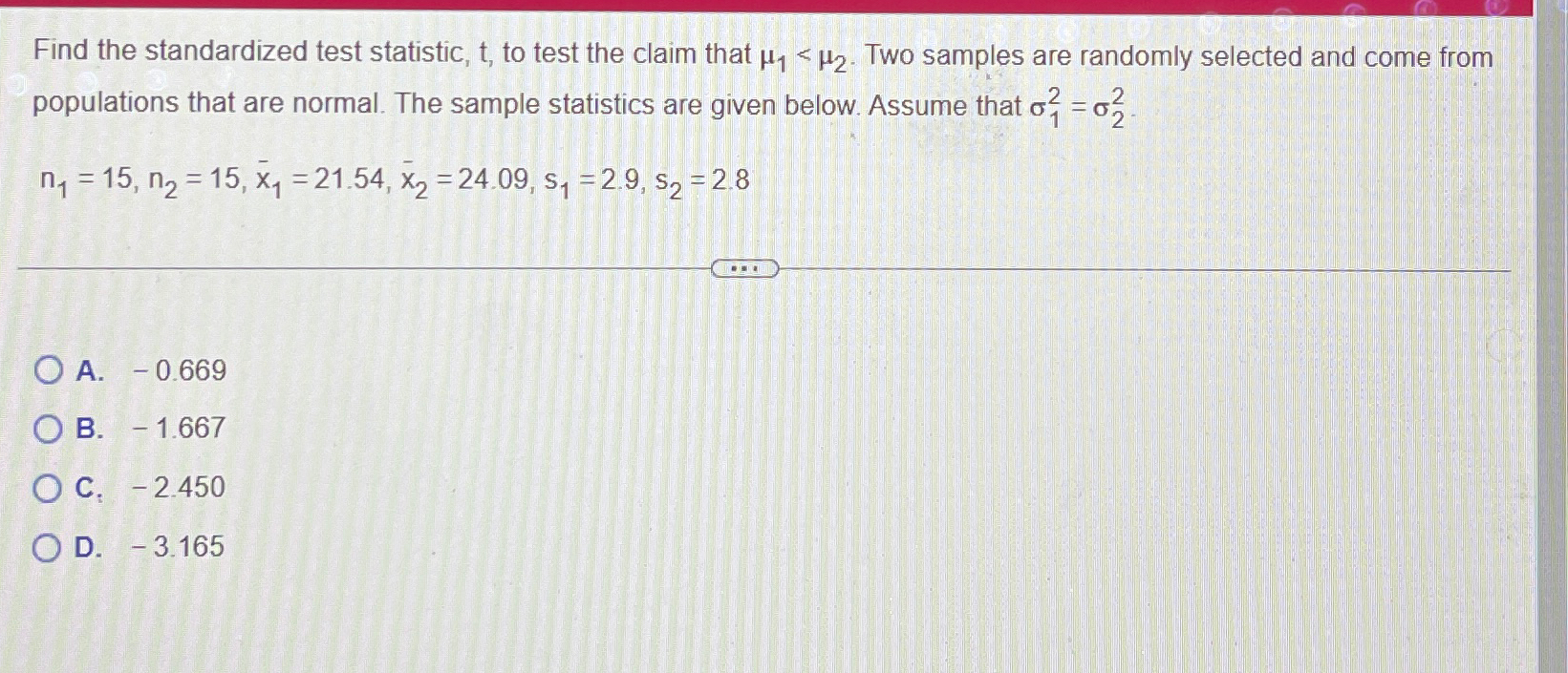 Solved Find The Standardized Test Statistic T ﻿to Test The