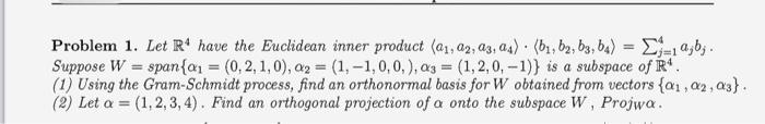 Solved Problem 1. Let R' have the Euclidean inner product | Chegg.com