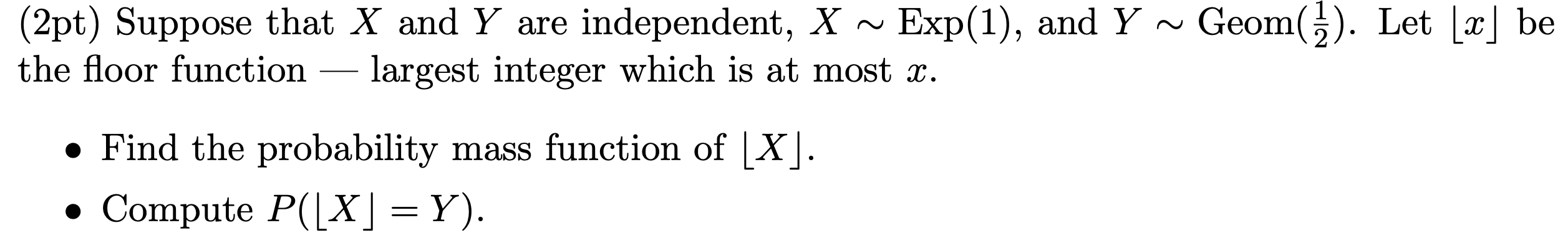 Solved (2pt) ﻿Suppose that x ﻿and Y ﻿are independent, | Chegg.com