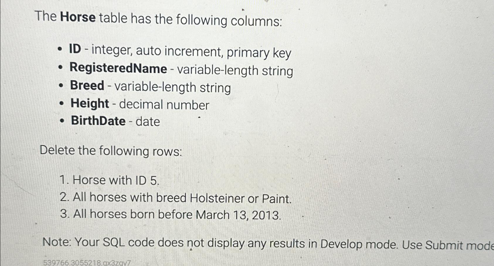 Solved The Horse table has the following columns:ID - | Chegg.com