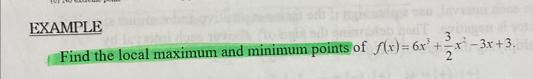 Solved EXAMPLEFind the local maximum and minimum points of | Chegg.com