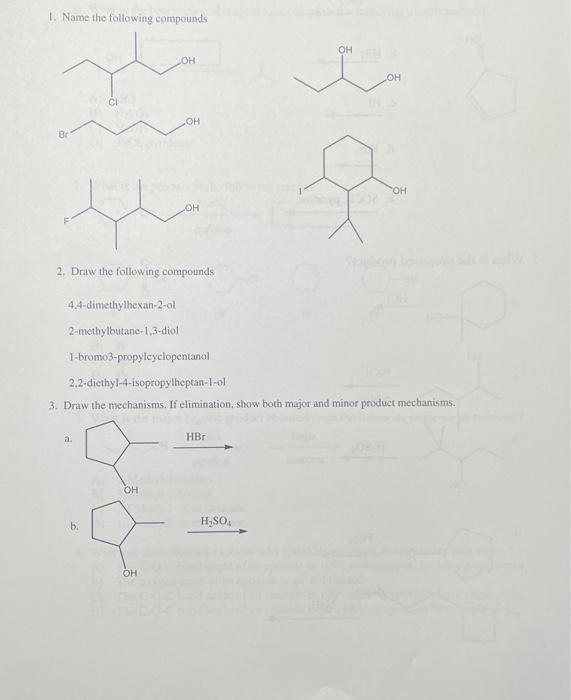 Solved 1. Name the following compounds 2. Draw the following | Chegg.com