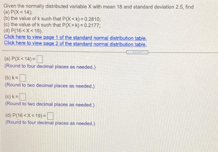 Solved Given the normally distributed variable X with mean | Chegg.com