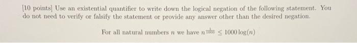 Solved [10 points) Use an existential quantifier to write | Chegg.com