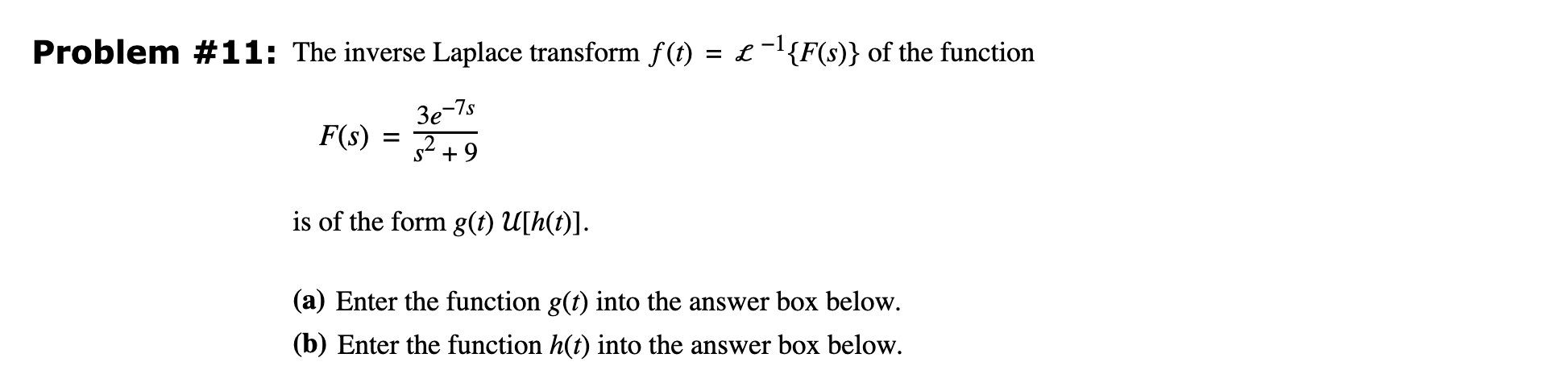 Solved Problem #11: The inverse Laplace transform | Chegg.com