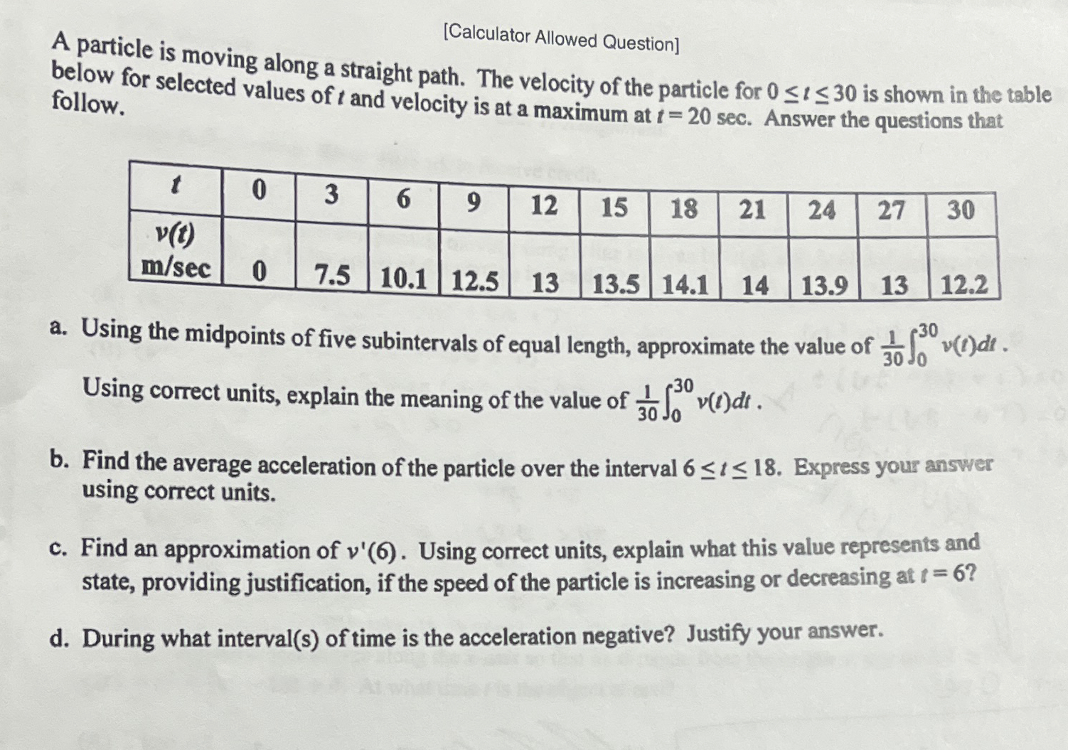 Solved [Calculator Allowed Question]A particle is moving | Chegg.com