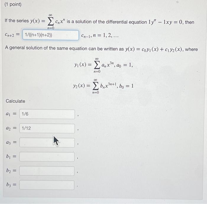 Solved (1 point) If the series y(x)=∑n=0∞cnxn is a solution | Chegg.com