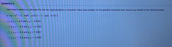 Solved Use Euler's method to calculate the first two | Chegg.com