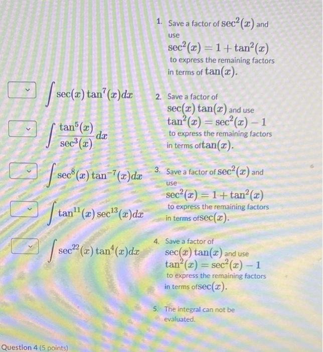 Solved 1. Save a factor of sec2(x) and use sec2(x)=1+tan2(x) | Chegg.com