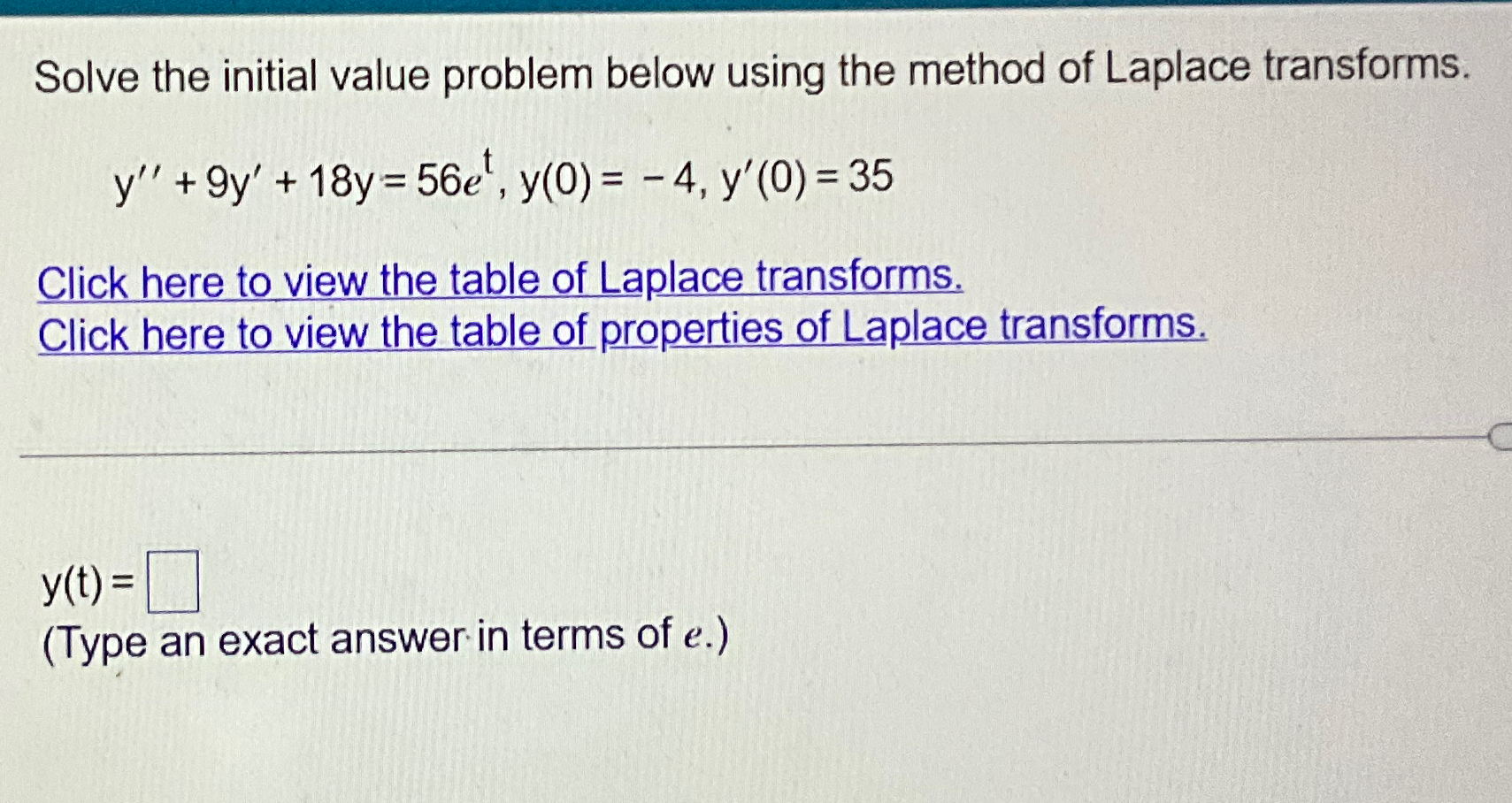 Solved Solve the initial value problem below using the | Chegg.com