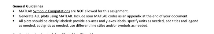 Solved General Guidelines • MATLAB Symbolic Computations are | Chegg.com