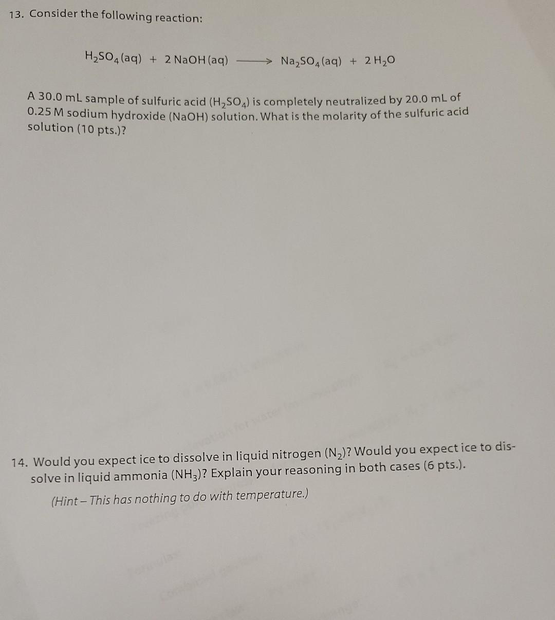 Solved 13. Consider the following reaction: H2SO4 (aq) + | Chegg.com