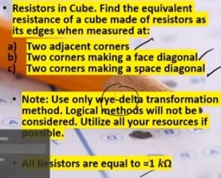 Solved Resistors in Cube. Find the equivalent resistance of | Chegg.com