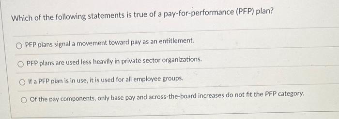 Solved Which of the following statements is true of a | Chegg.com