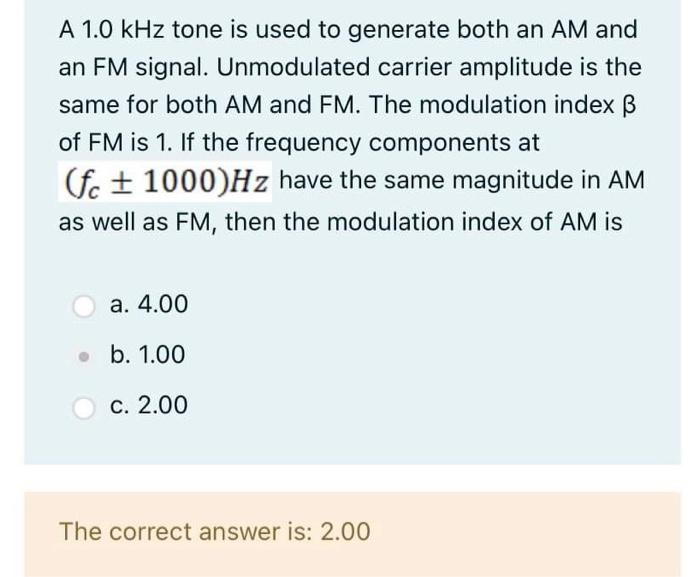 Solved A 1.0kHz tone is used to generate both an AM and an | Chegg.com