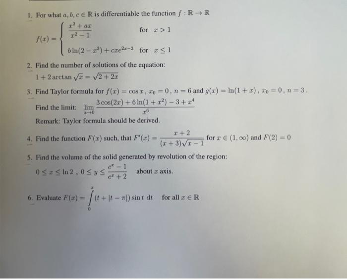 Solved 1. For what a,b,c∈R is differentiable the function | Chegg.com