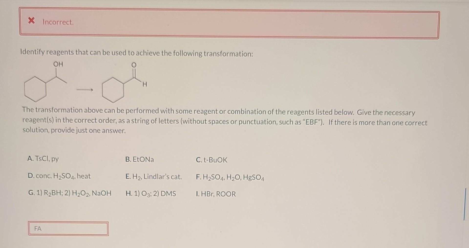 Solved Identify reagents that can be used to achieve the | Chegg.com