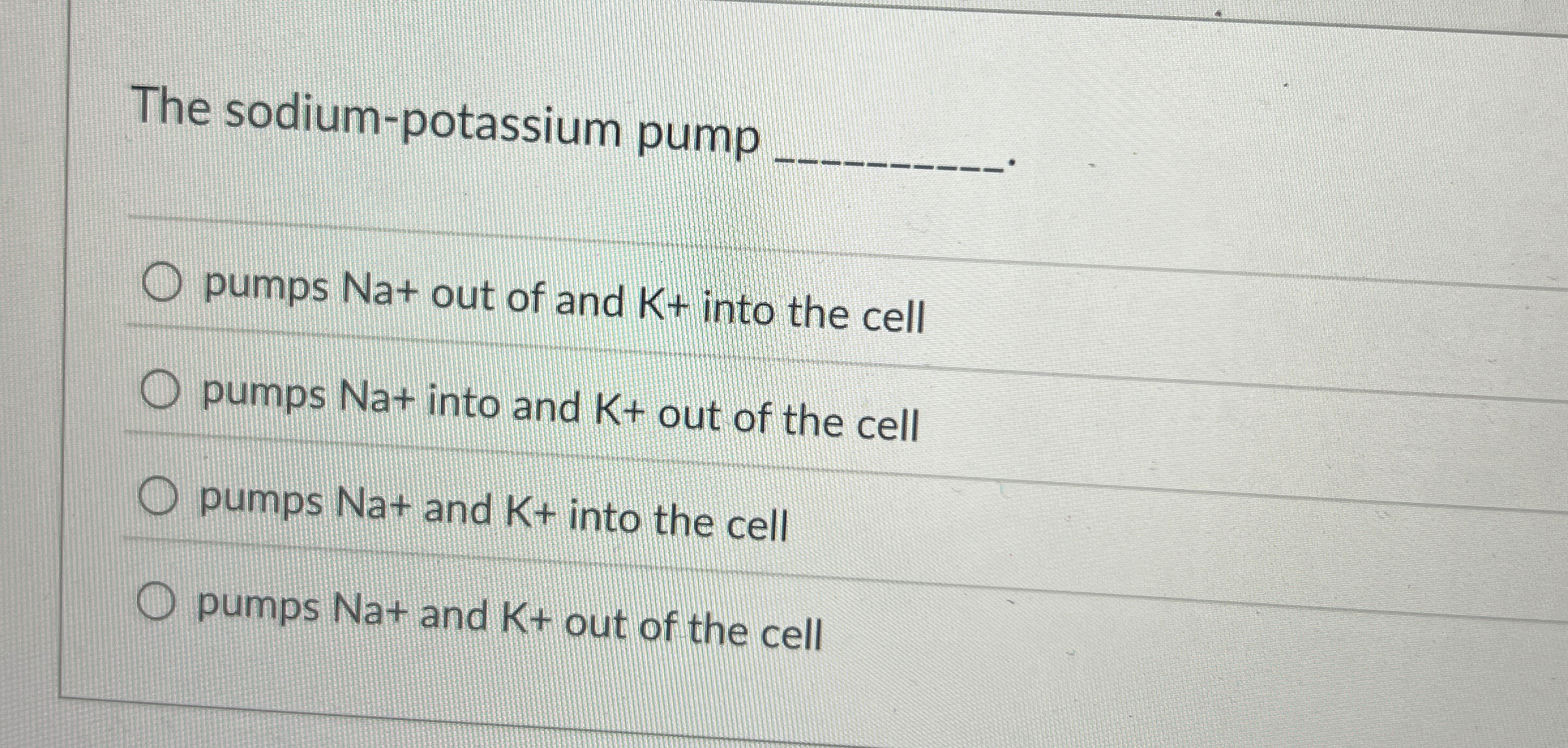 Solved The sodium-potassium pumppumps Na+ ﻿out of and K+ | Chegg.com