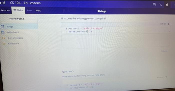 Solved Strings While Loops sum of interers Malindrome | Chegg.com
