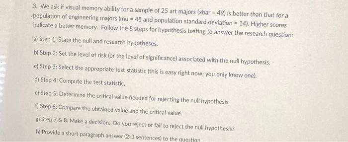 Solved 3. We ask if visual memory ability for a sample of 25 | Chegg.com