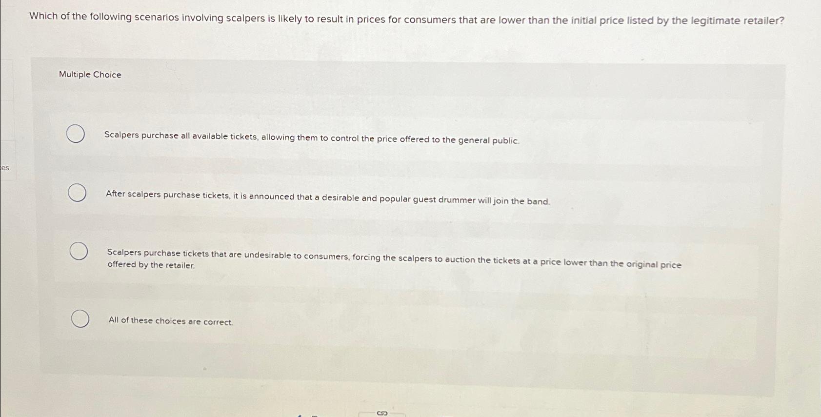 Solved Which of the following scenarios involving scalpers | Chegg.com
