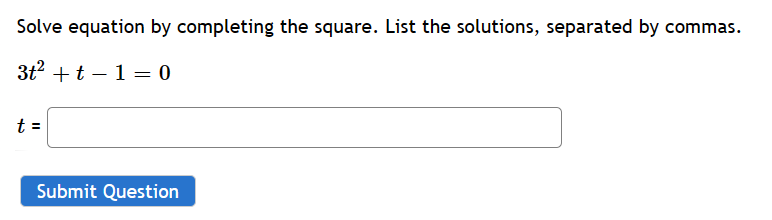 Solved Solve equation by completing the square. List the | Chegg.com
