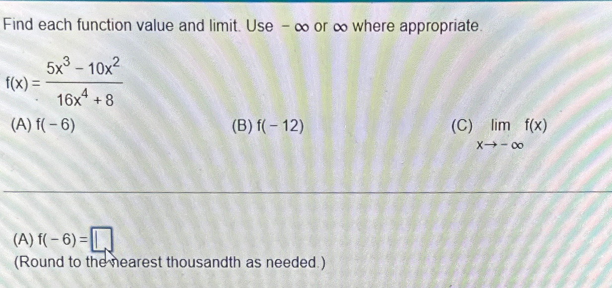 Solved Find each function value and limit. Use -\\\\infty | Chegg.com
