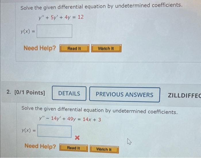 Solved Solve the given differential equation by undetermined | Chegg.com