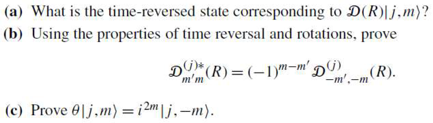 Solved Using the properties of time reversal and rotations, | Chegg.com