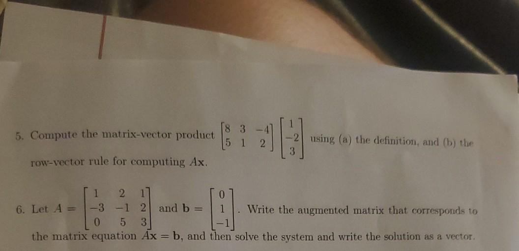 Solved 5. Compute the matrix-vector product B2 using (a) the | Chegg.com