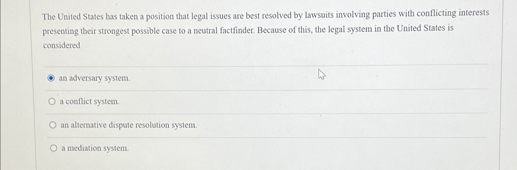 Solved The United States has taken a position that legal | Chegg.com