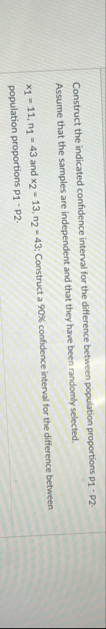 Solved Construct the indicated confidence interval for the | Chegg.com