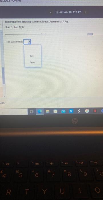 Solved Determine if the following statement is true. Assume | Chegg.com