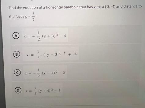 Solved Find the equation of a horizontal parabola that has | Chegg.com