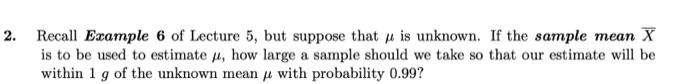 Solved Recall Example 6 of Lecture 5, but suppose that μ is | Chegg.com