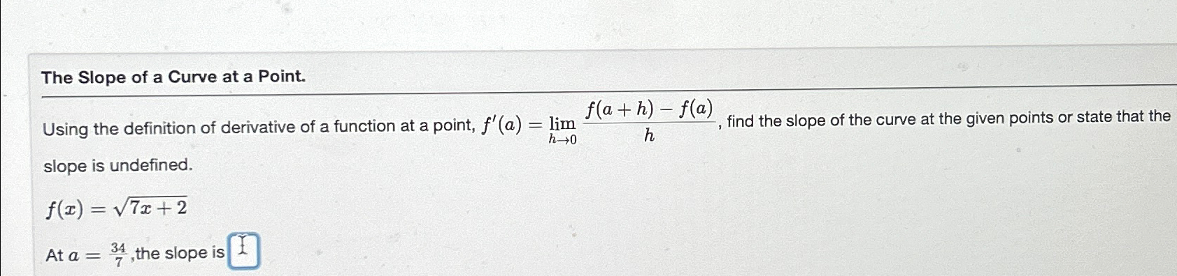 Solved The Slope of a Curve at a Point.Using the definition | Chegg.com