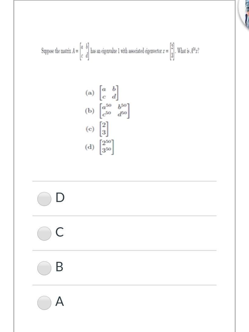Solved Suppose the matrix A= has an eigenvalue 1 with | Chegg.com
