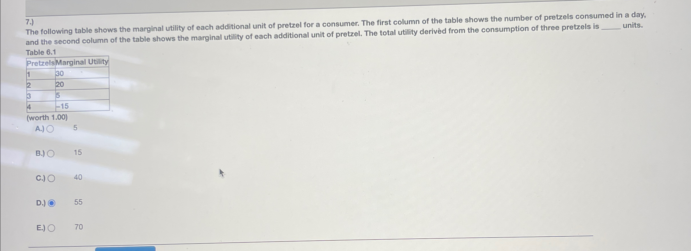 Solved 7.)The following table shows the marginal utility of | Chegg.com