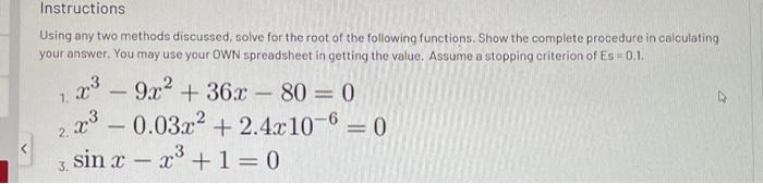 Solved Using any two methods discussed, solve for the root | Chegg.com