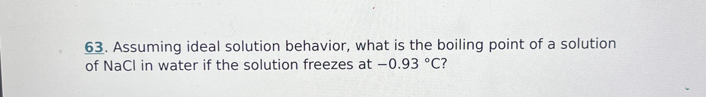 Solved Assuming ideal solution behavior, what is the boiling | Chegg.com