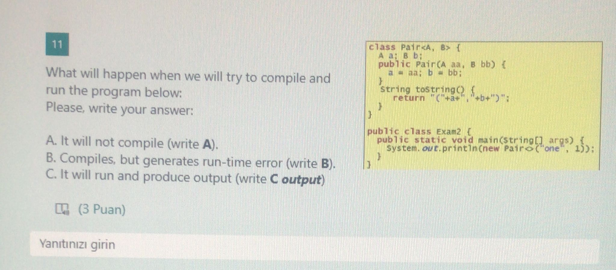 Solved 11What will happen when we will try to compile and | Chegg.com