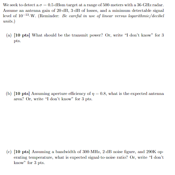 Solved We seek to detect a σ=0.5dBsm ﻿target at a range of | Chegg.com