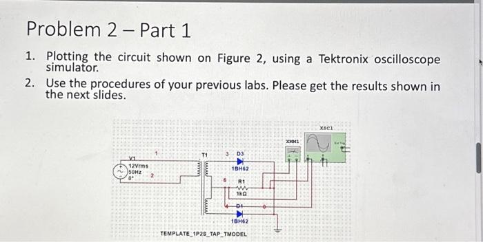 Solved 1. Plotting the circuit shown on Figure 2, using a | Chegg.com