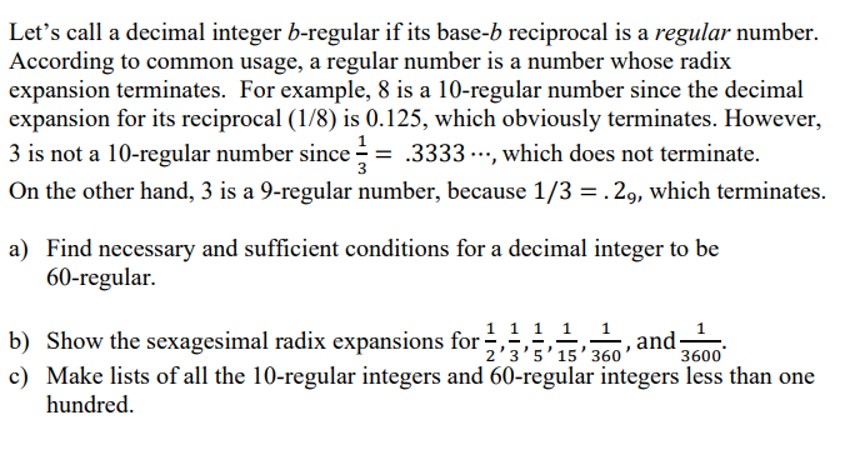 Let's call a decimal integer b-regular if its base- b | Chegg.com